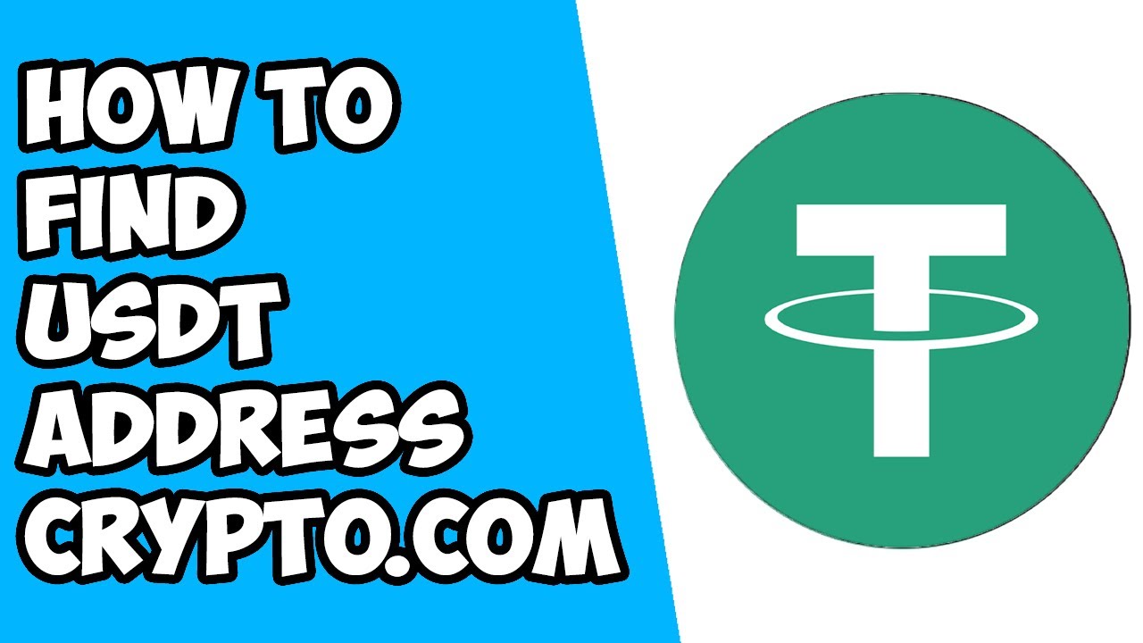 How To Find Tether USDT Wallet Address On Crypto 2022 Deposit how-to-find-tether-usdt-wallet-address-on-crypto-2022-deposit