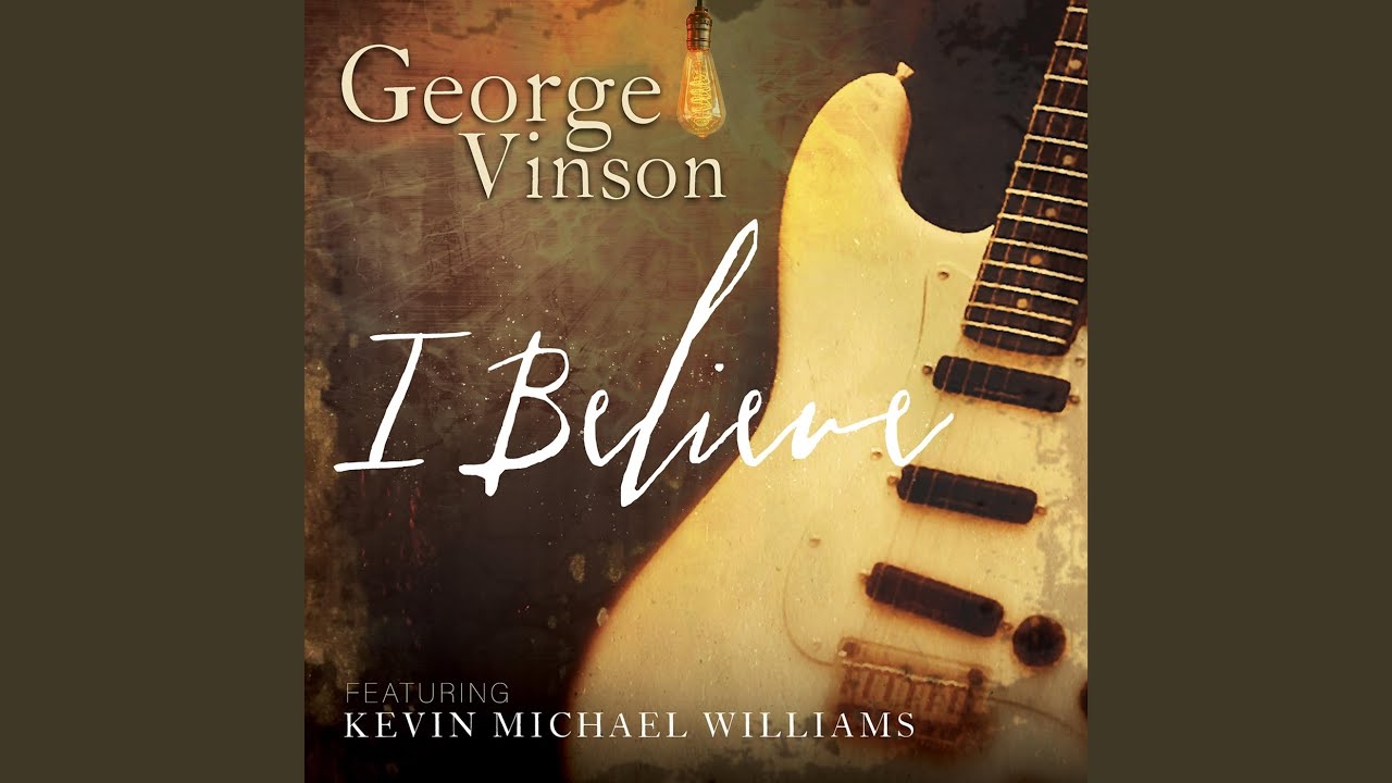 "I Believe" (feat. Kevin Michael Williams) - YouTube