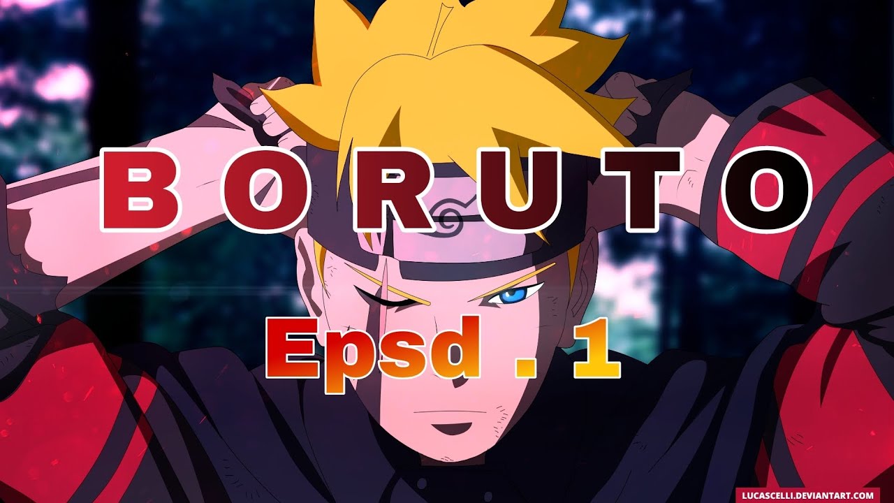 BORUTO EPISODE.1 PART 2 - YouTube