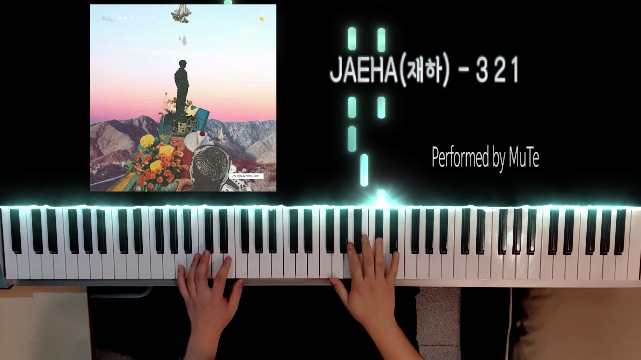JAEHA(재하) - 3 2 1 PIANO COVER - YouTube Music