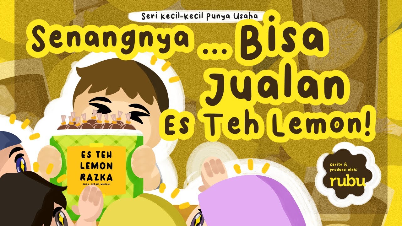 SENANGNYA BISA JUALAN ES TEH LEMON! - Kecil-Kecil Punya Usaha - YouTube