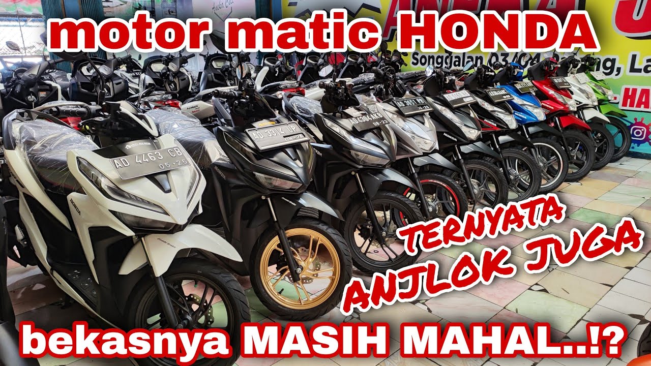 motor matic HONDA, bekasnya masih mahal? motor bekas murah - aneka jasa ...