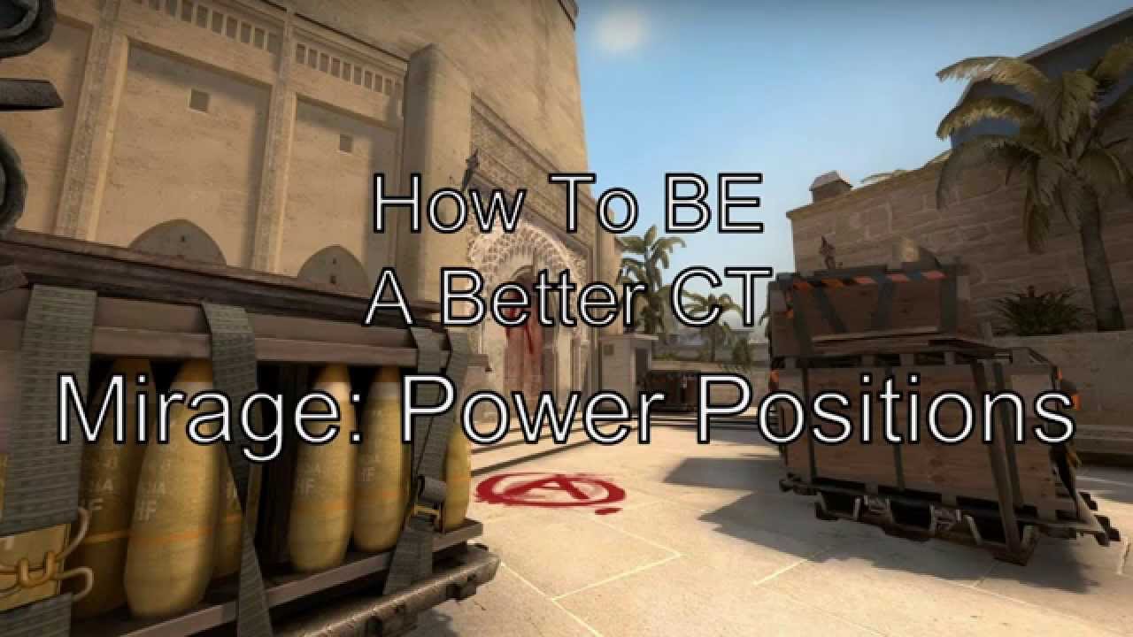 How To Be A Better CT Mirage Power Positions - YouTube