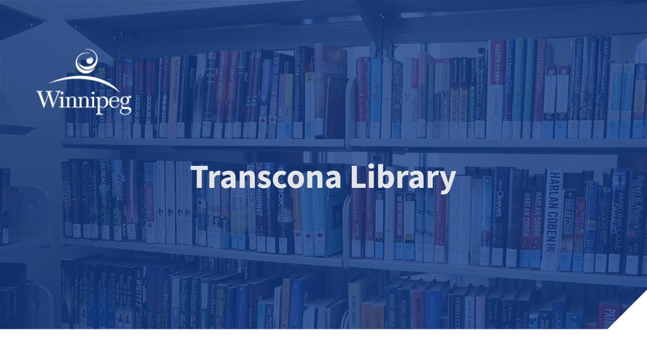 The City of Winnipeg’s Transcona Library - YouTube
