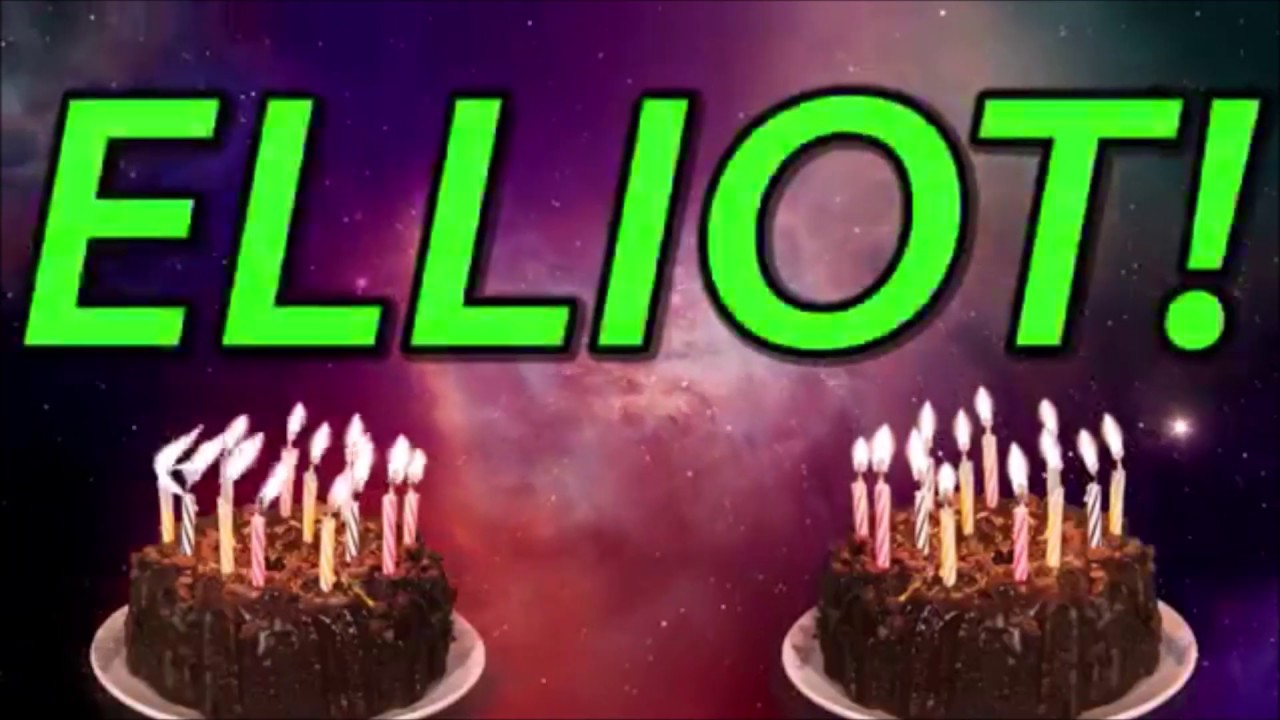 Happy Birthday Elliott from your Fan Club - YouTube