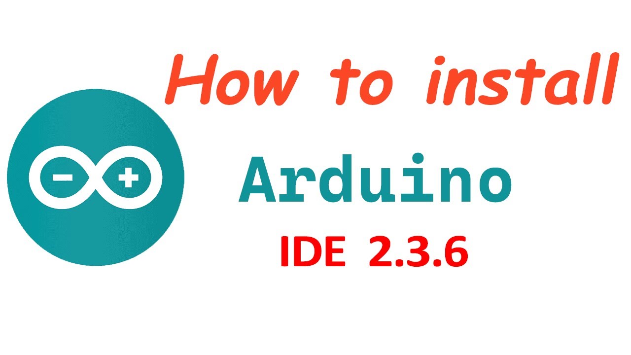 How to install Arduino IDE 2.3.6 || Installation Tutorial - YouTube