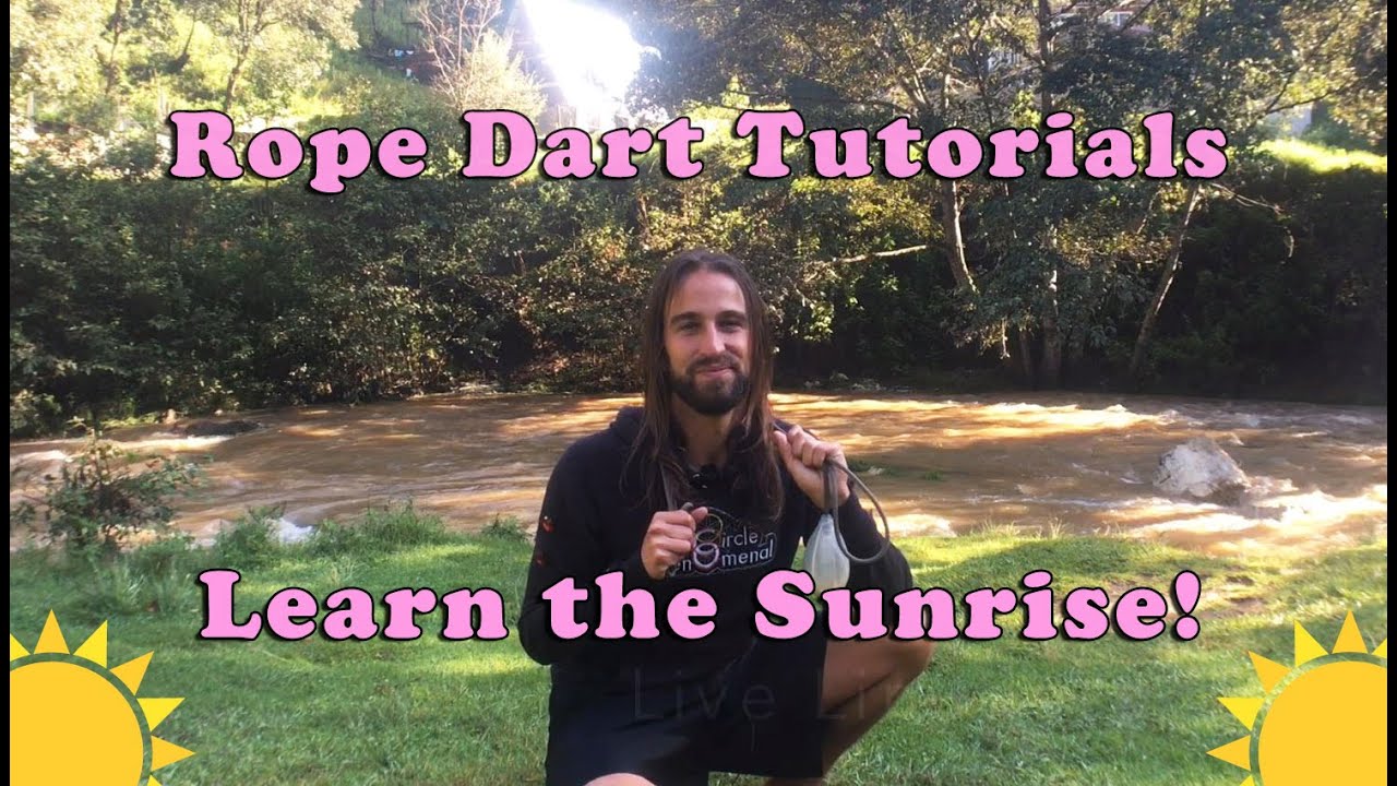 Rope Dart Sunrise Trick Tutorial - Intermediate/Advanced Rope Dart ...