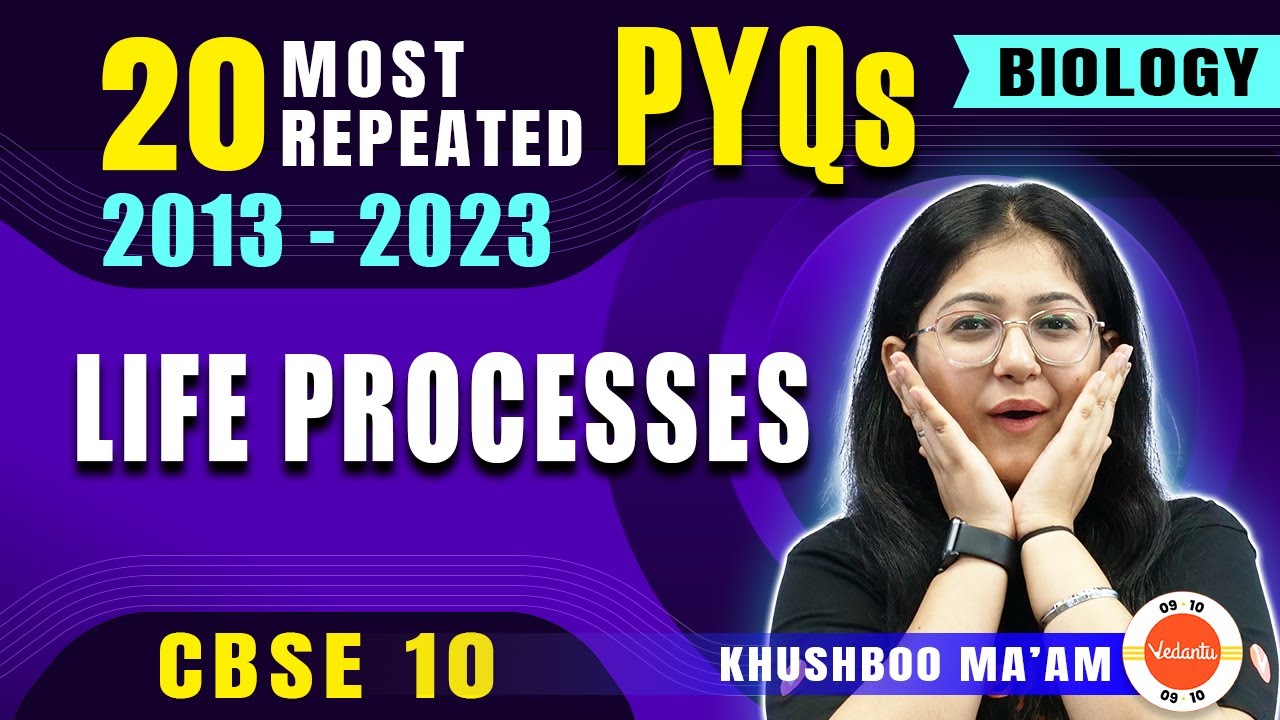 Most Repeated Questions from Life Processes 📊 Class 10 Science PYQs ...