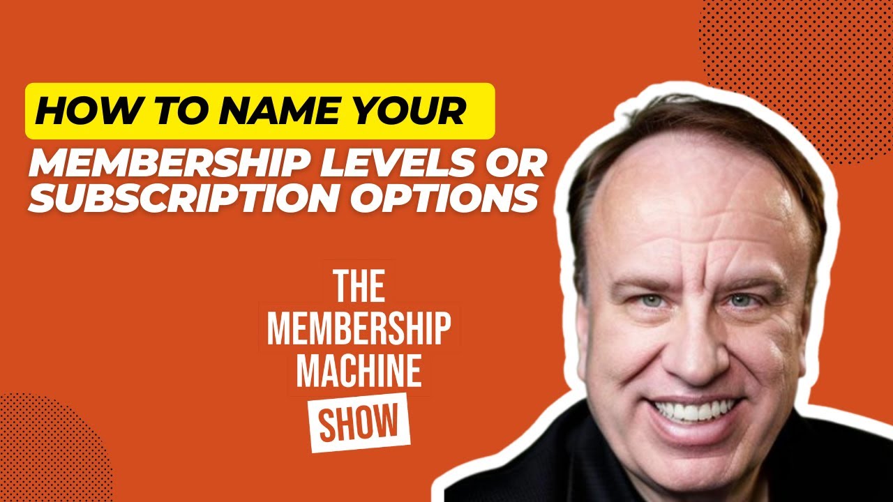 How to Name Your Membership Levels or Subscription Options - YouTube