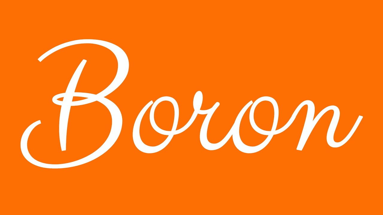 Learn how to Write the Name Boron Signature Style in Cursive Writing ...