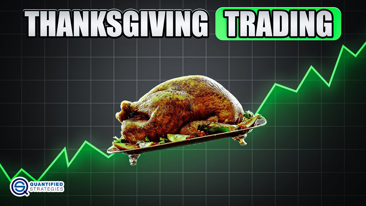 Thanksgiving Trading Strategy (Backtest & Rules) - YouTube