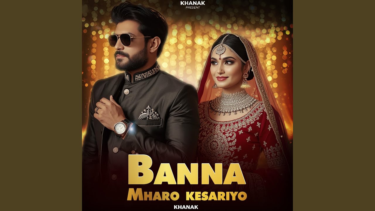 Banna Mharo Kesariyo - YouTube