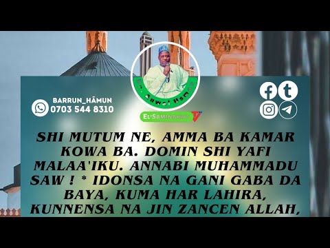 MUQALAR Daga Maulud NA @𝙈𝘼𝙍𝙆𝘼𝙕𝙐_𝙎𝙃𝘼𝘽𝘼𝘽𝙄𝙇_𝙁𝘼𝙄𝘿𝘼𝙃, ASSAYYIED ALIYU BIN MUHAMMAD AUWAL SAMINAKA,