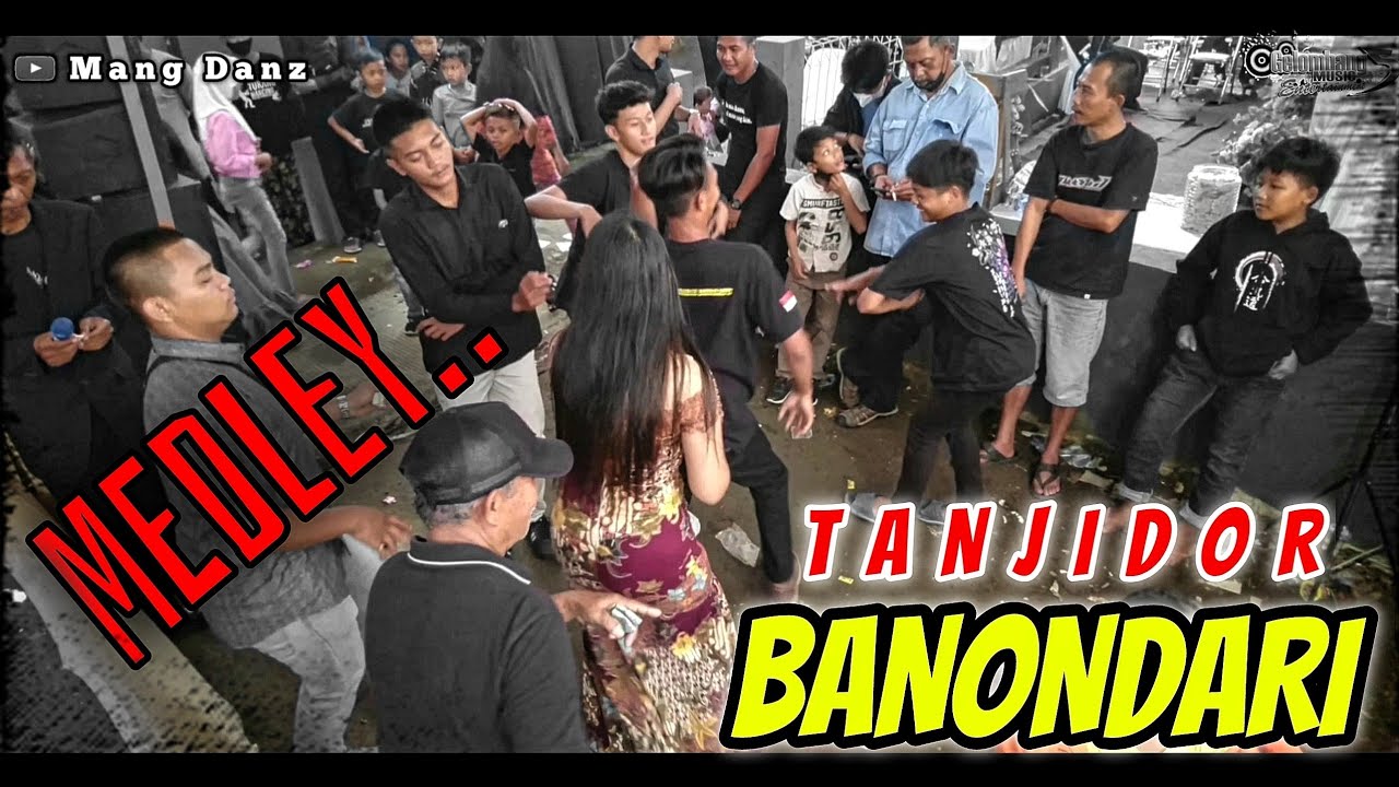 TANJIDOR_BANONDARI‼️MEDLEY // Live Perform GELOMBANG 5 - YouTube