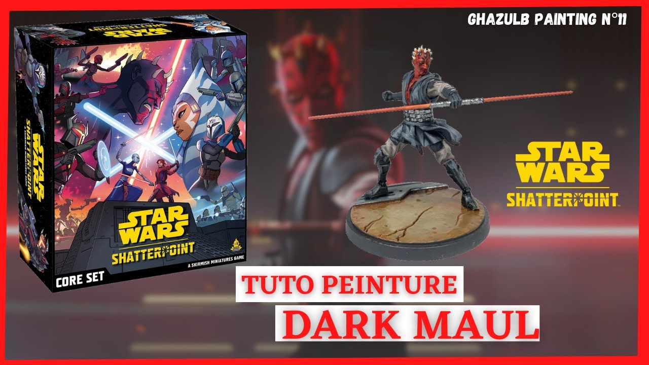 SPECIAL STAR WARS : SHATTERPOINT. Peindre Dark Maul ! - YouTube