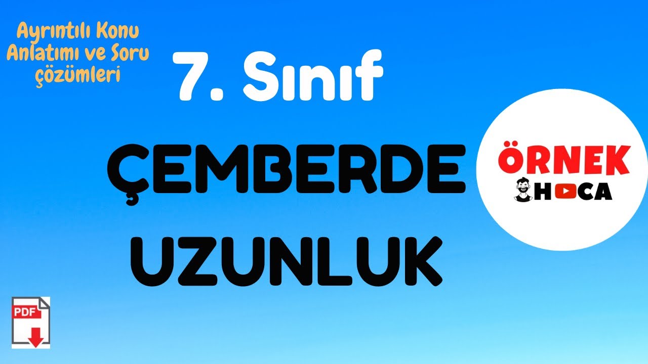 7. Sınıf Çember ve Çember Parçasının Uzunluğu Konu anlatımı ve Soru ...