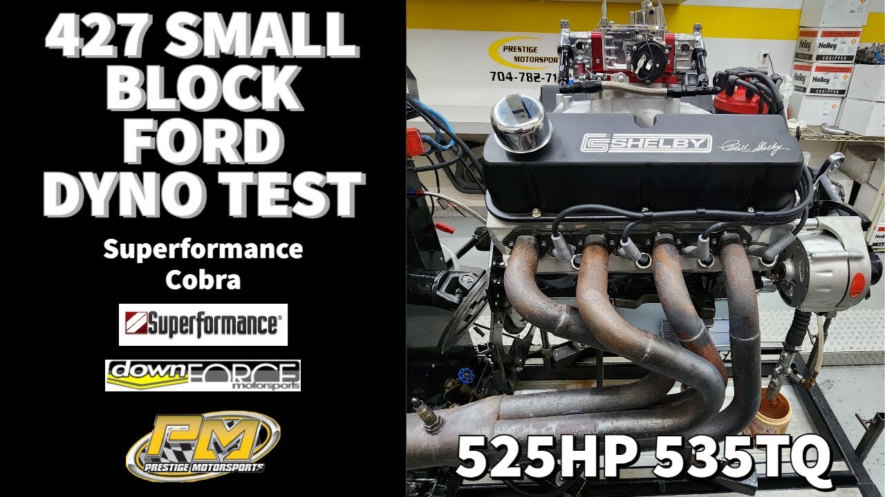 525HP 535TQ 427 Ford Dyno Testing for Downforce Motorsports ...