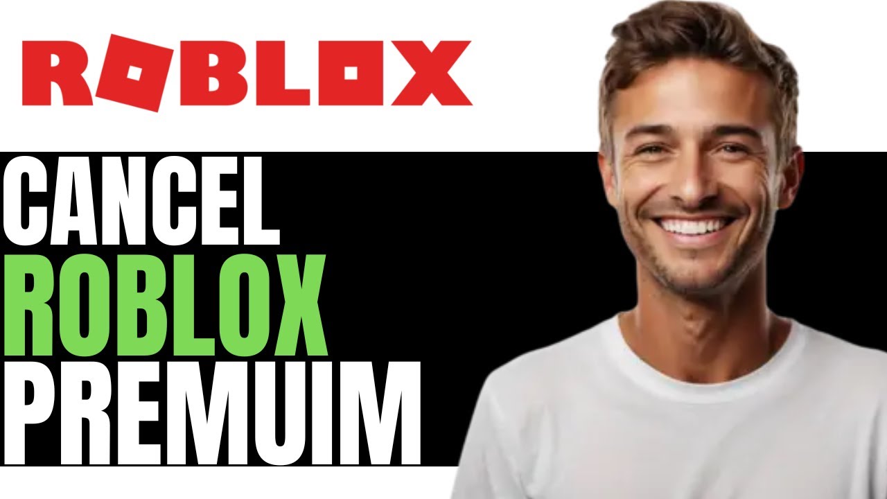 HOW TO CANCEL ROBLOX PREMIUM 2024! - (EASY GUIDE) - YouTube