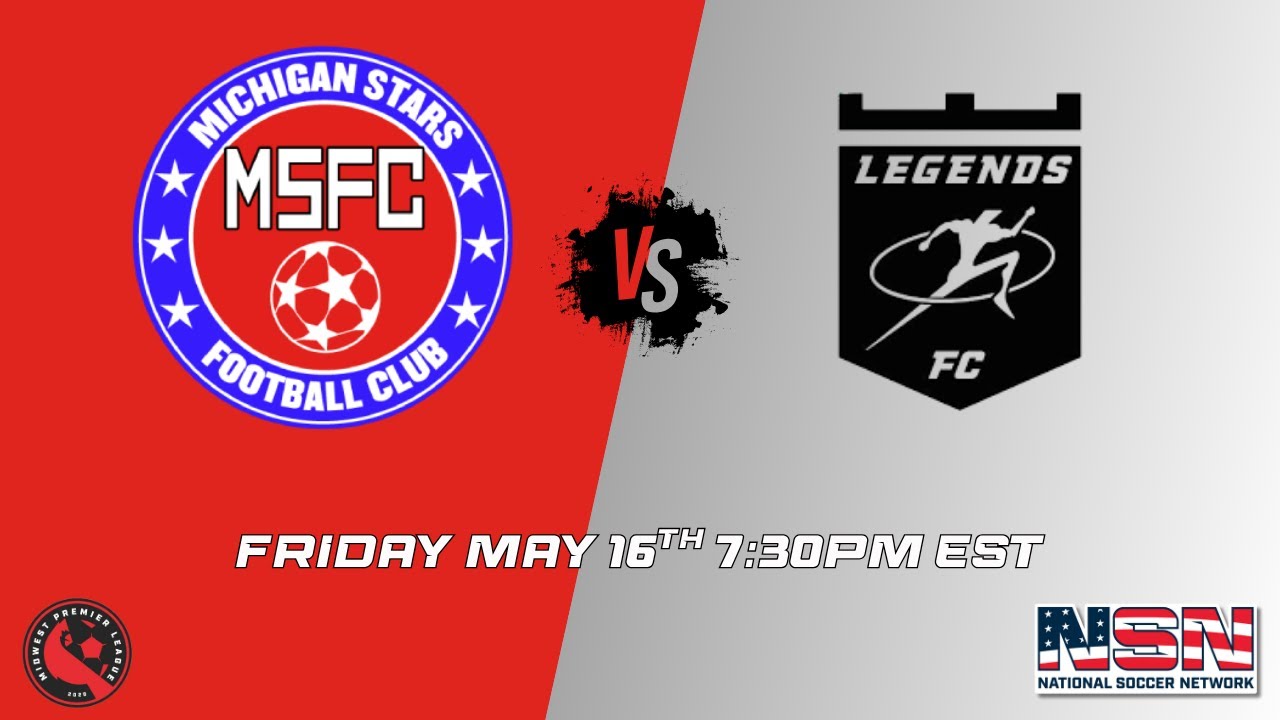 MWPL - GREAT LAKES CONF. WEST | MICHIGAN STARS U23 vs LEGENDS FC ...