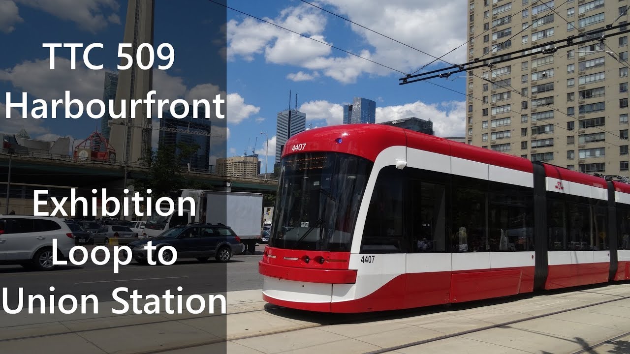 Ride on TTC 509 Harbourfront Streetcar Exhibition Loop to Union in 2 ...