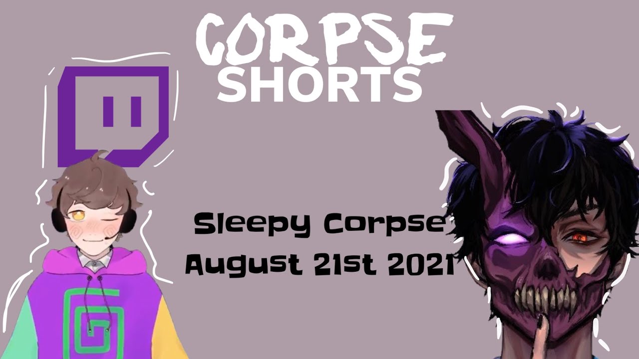 Sleepy Corpse | CORPSE #shorts - YouTube