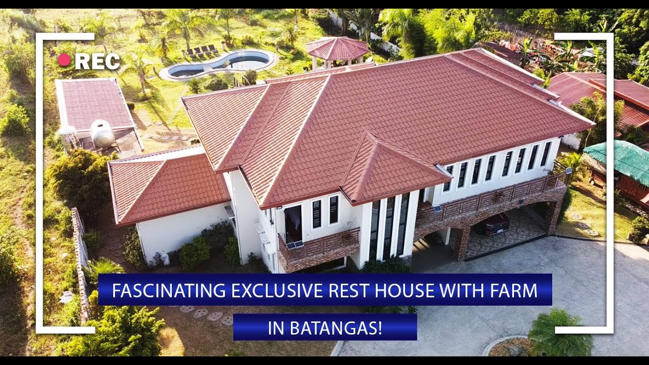 FASCINATING EXCLUSIVE REST HOUSE WITH FARM IN BATANGAS! - YouTube