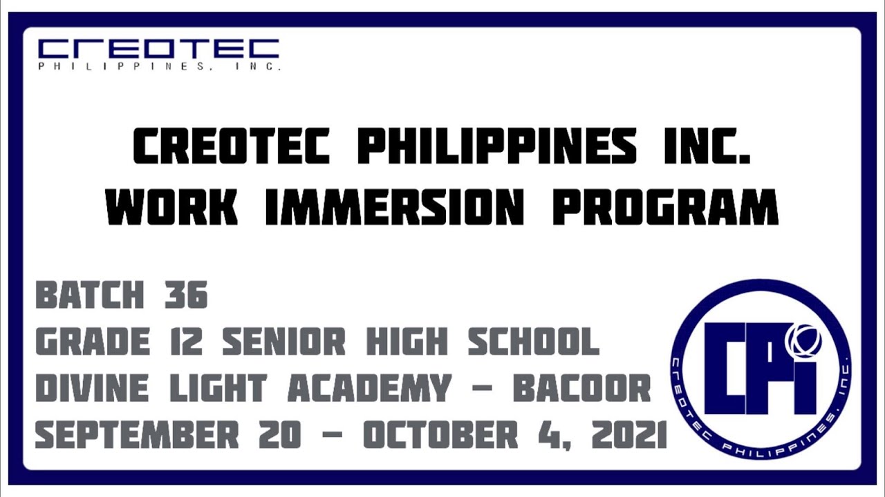Our CREOTEC Work Immersion Experience - Batch 36 # ...