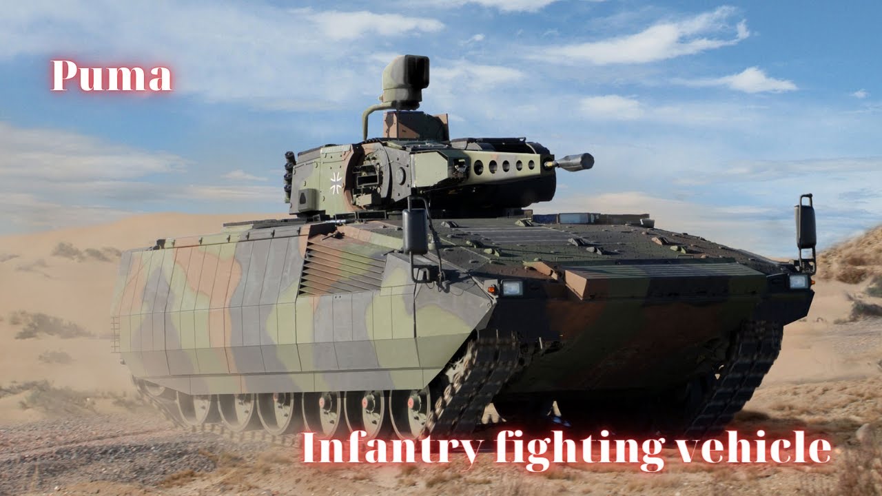 Puma Infantry fighting vehicle - YouTube