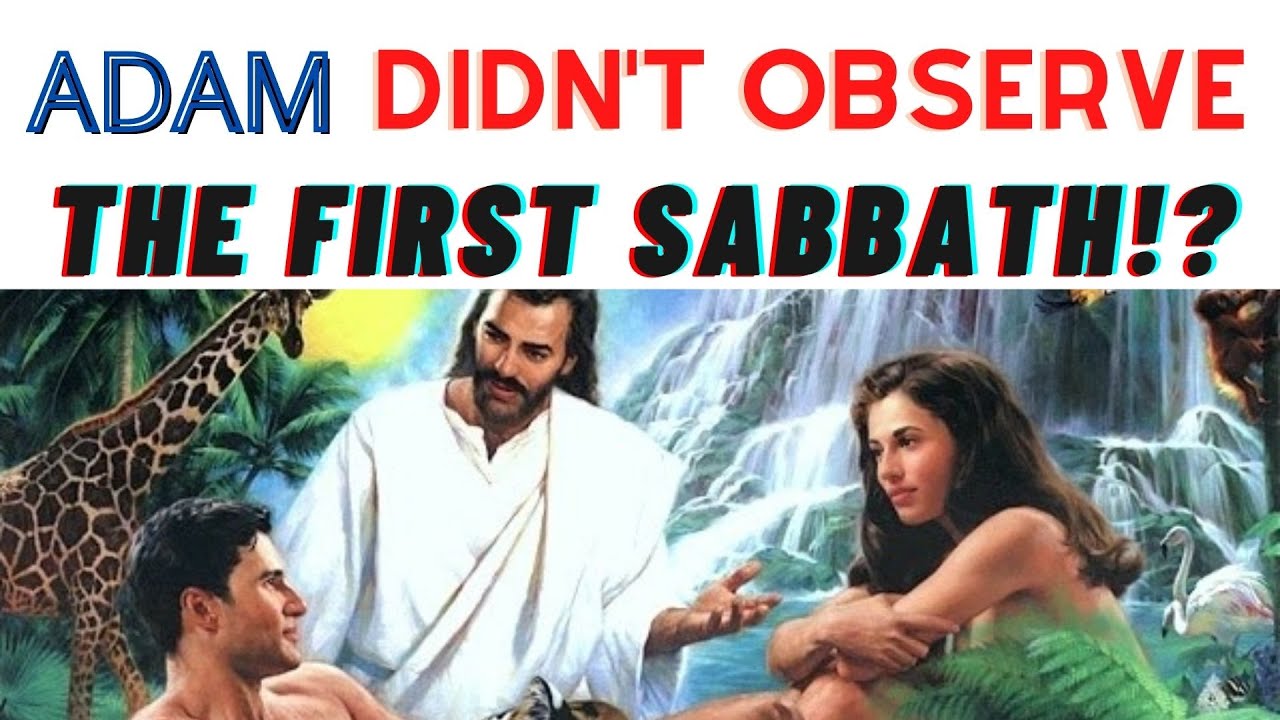 Adam Didn’t Observe the First Sabbath!? | Question and Answer (7 mins ...
