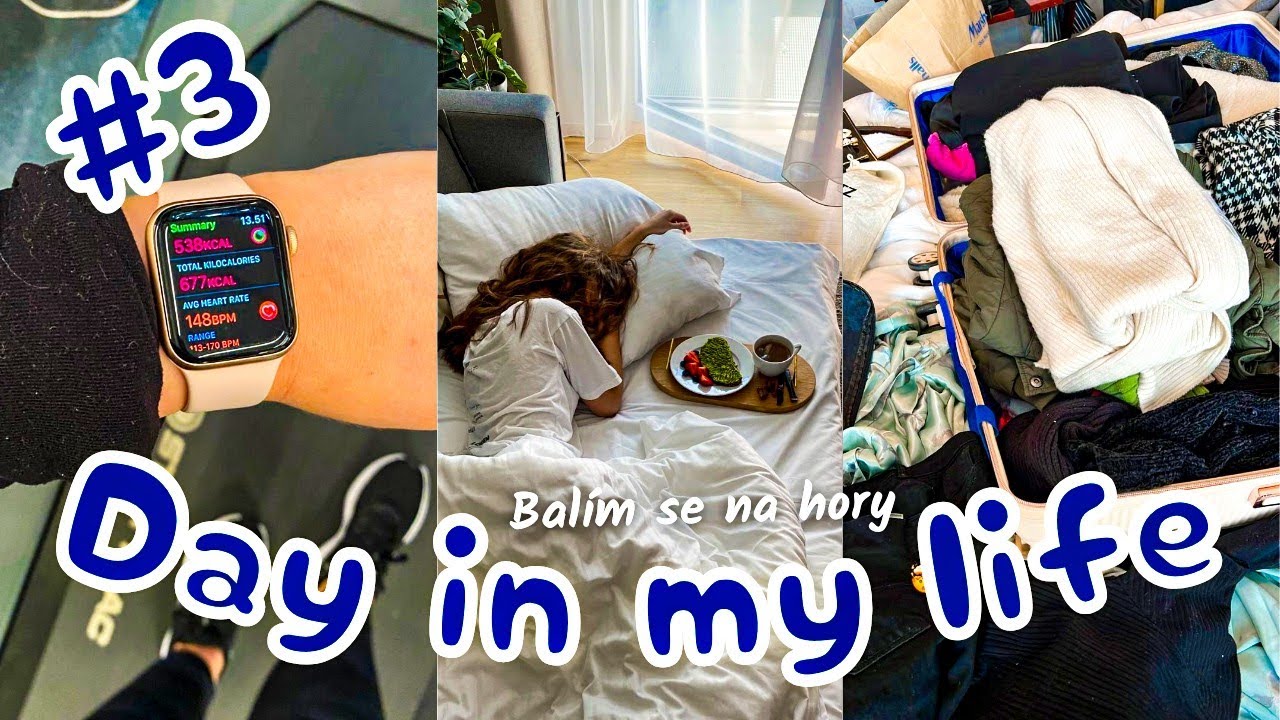 Day in my life #3 | Balím se na hory - YouTube