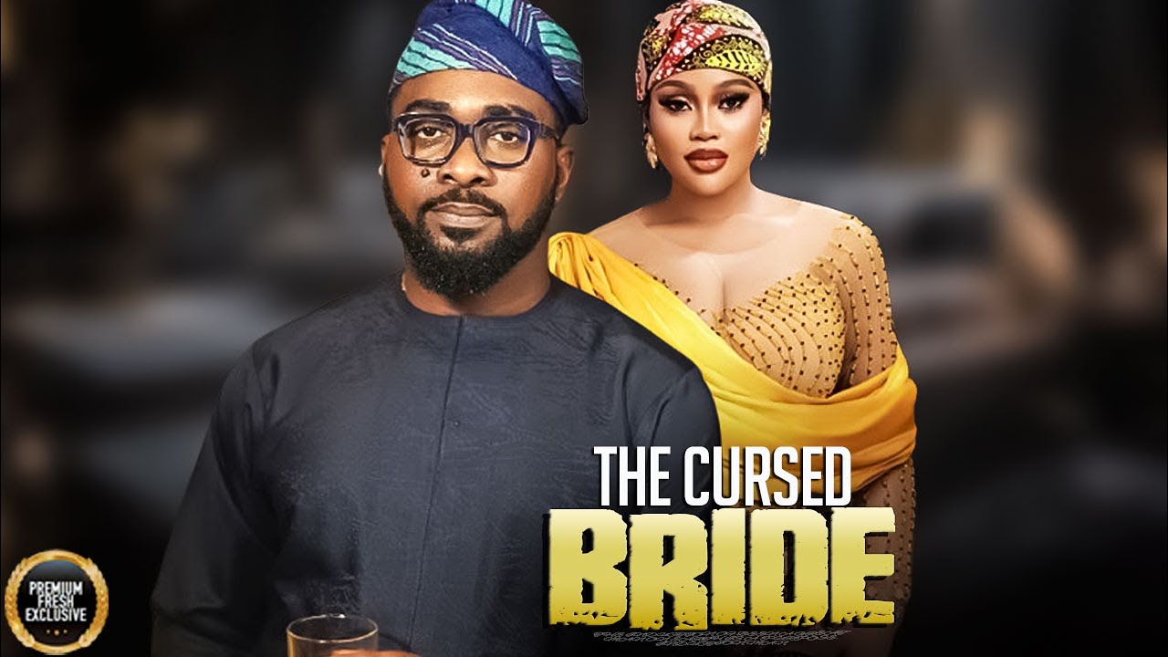 Cursed Bride - Chinonso Arubayi / Uzor Arukwe / Latest Nigerian Movie ...