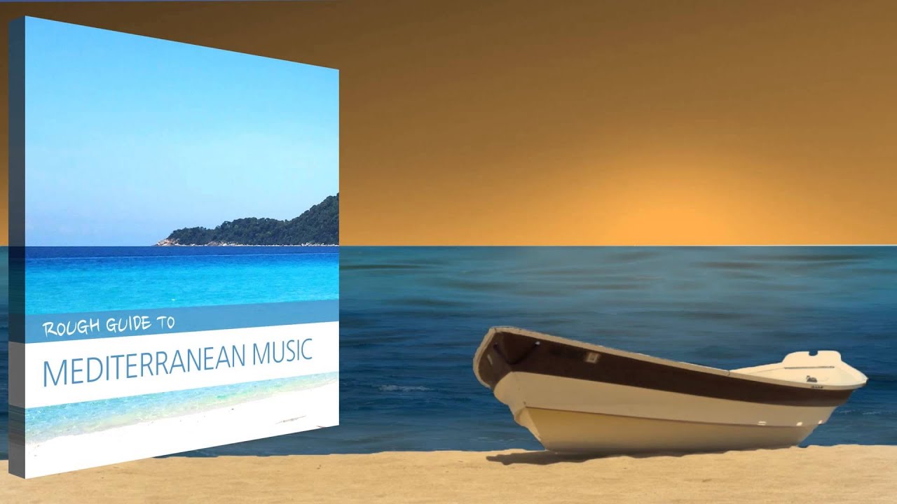 Complete Guide To Mediterranean Music - YouTube