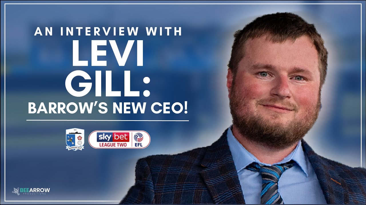 An Interview with Levi Gill: Barrow's New CEO! - YouTube