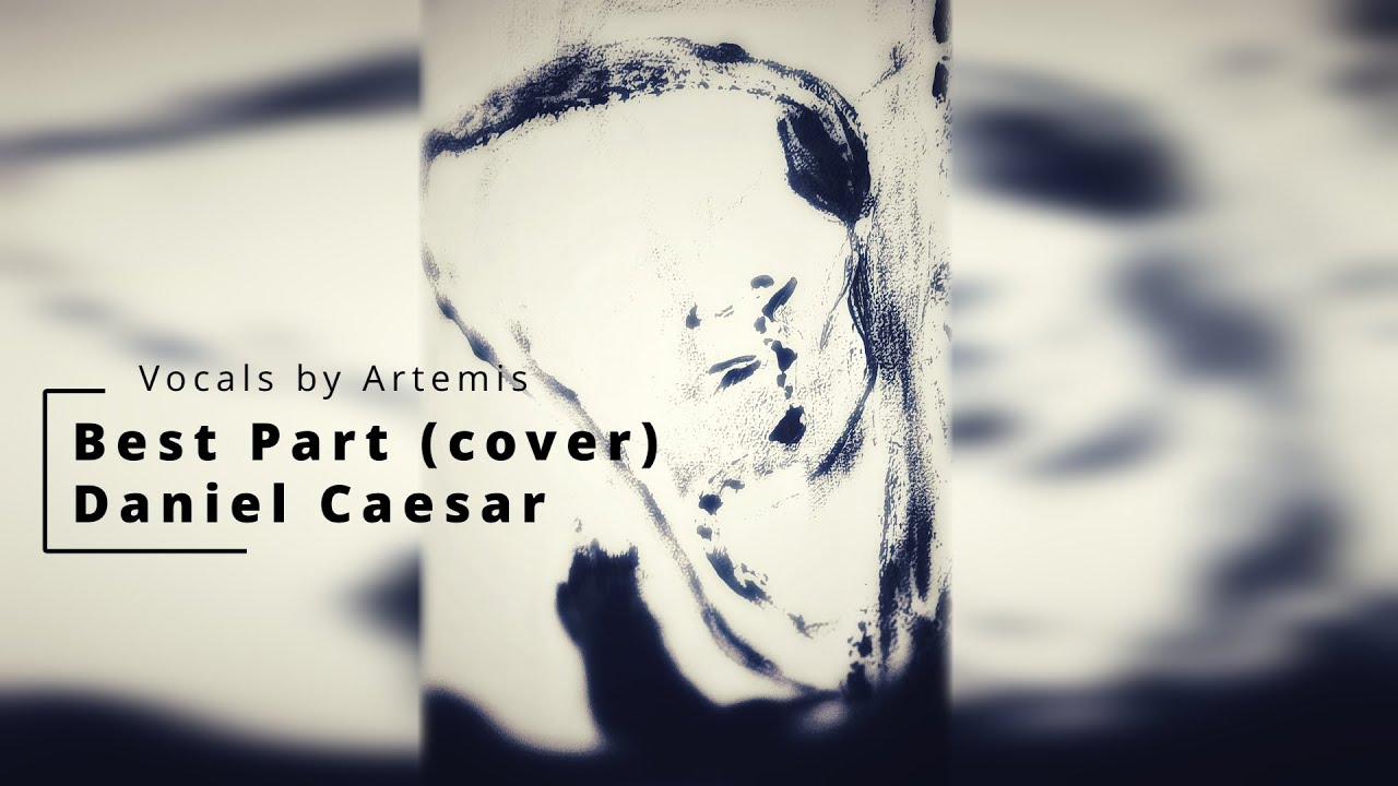 Best Part - Daniel Caesar (cover) - YouTube
