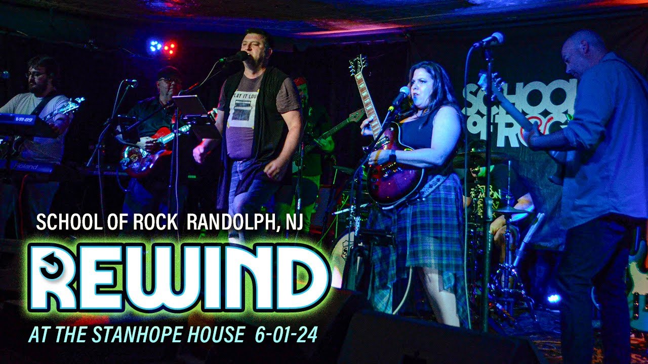 School of Rock | Adult Band “Rewind” @ The Stanhope House (6/01/24 ...