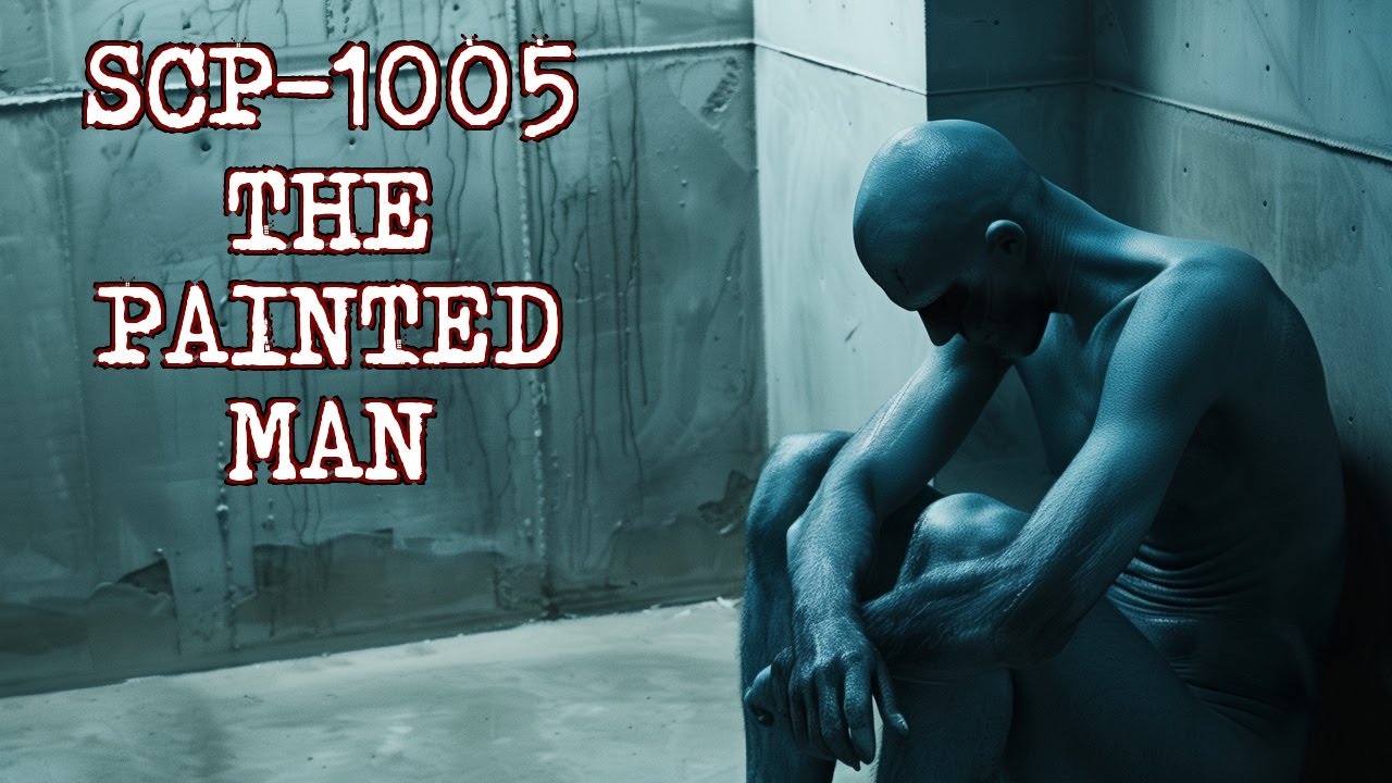SCP-1005: The Painted Man - YouTube
