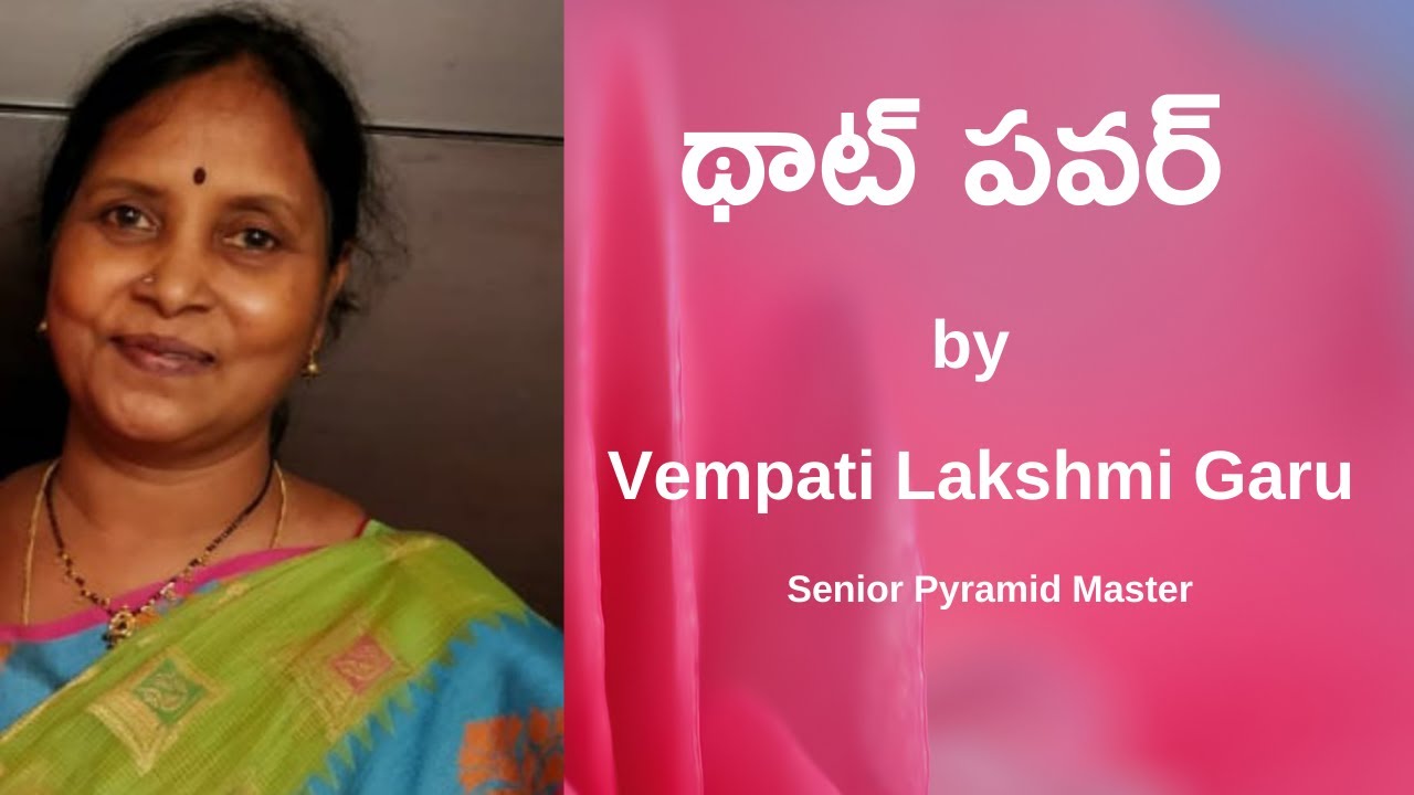 Thought Power ISenior Pyramid Master Vempati Lakshmi Garu I SOUL CARE ...