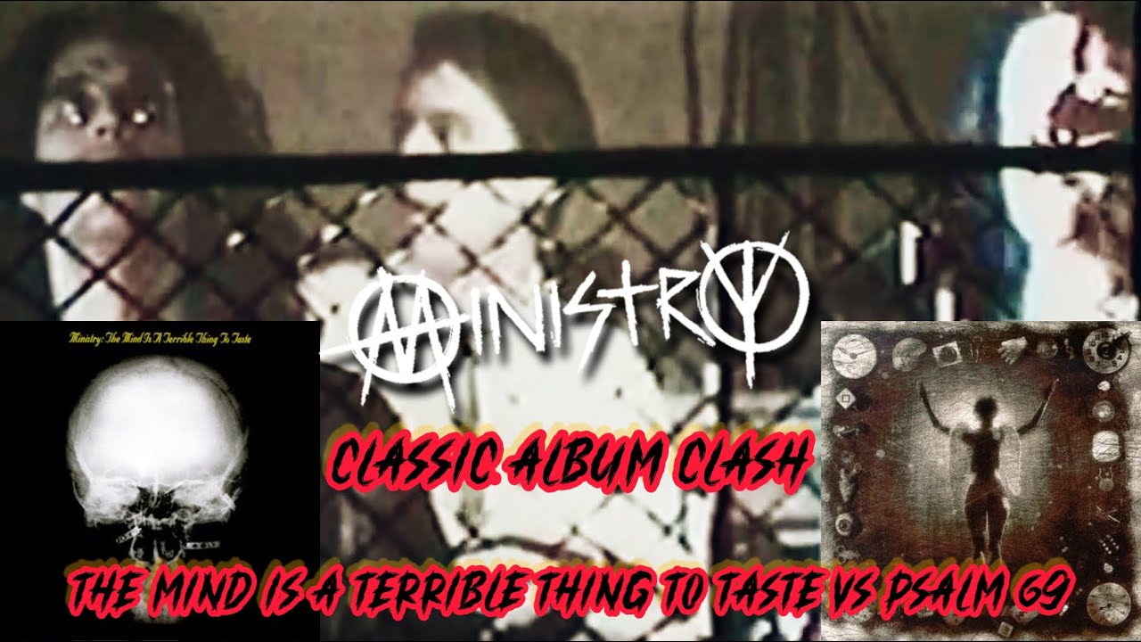 Ministry | The Mind is a Terrible Thing to Taste | Psalm 69 | Edited ...