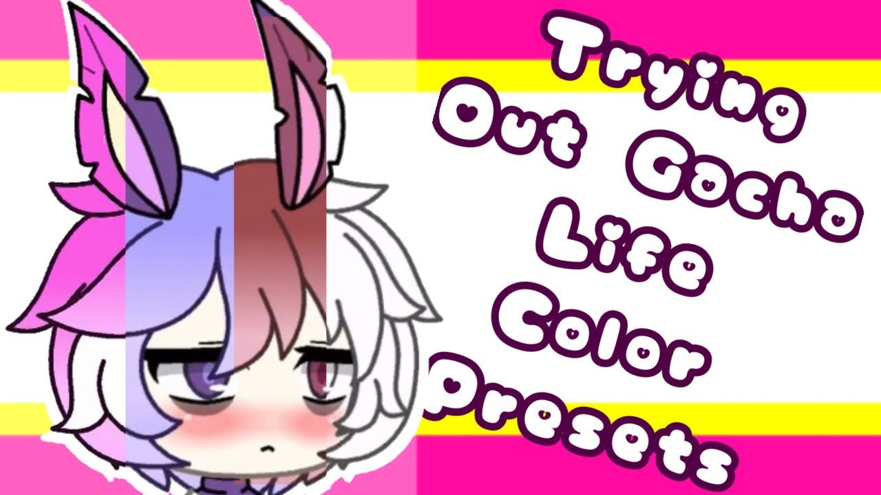 Trying out Gacha Life Presets - YouTube