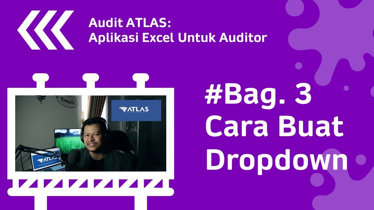 Audit ATLAS: Aplikasi Excel Untuk Auditor Bagian 3 (Cara Buat Dropdown ...