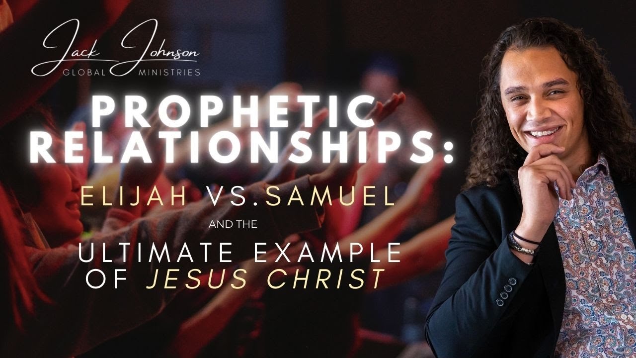 Prophetic Relationships: Elijah vs. Samuel and the Ultimate Example of ...