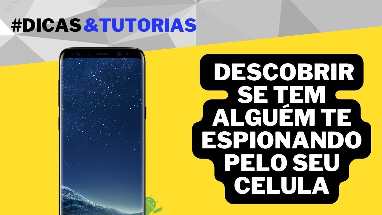 Como descobrir se tem alguém te espionando pelo seu celular? - YouTube