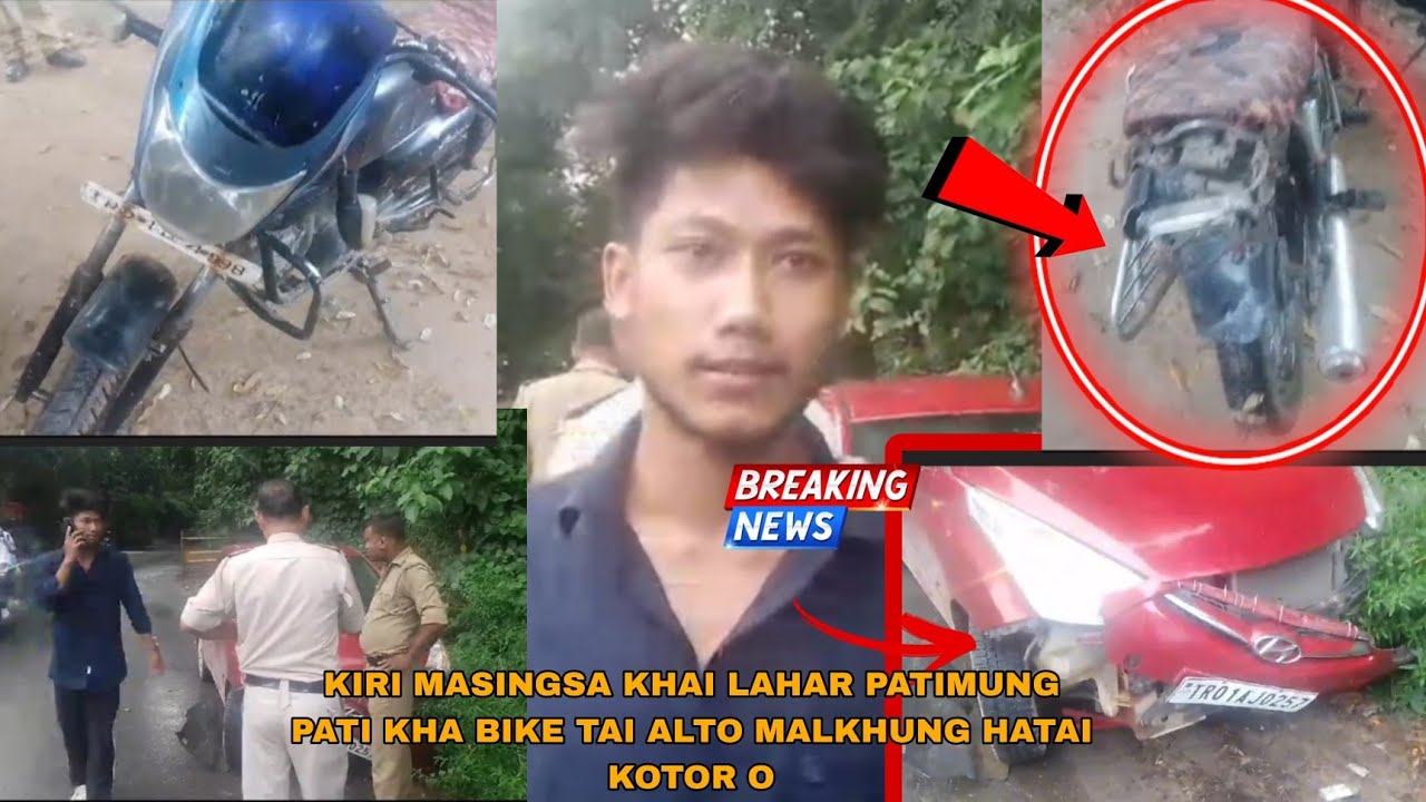 KIRI MASINGSA KHAI LAHAR PATIMUNG PATI KHA BIKE TAI ALTO MALKHUNG HATAI ...