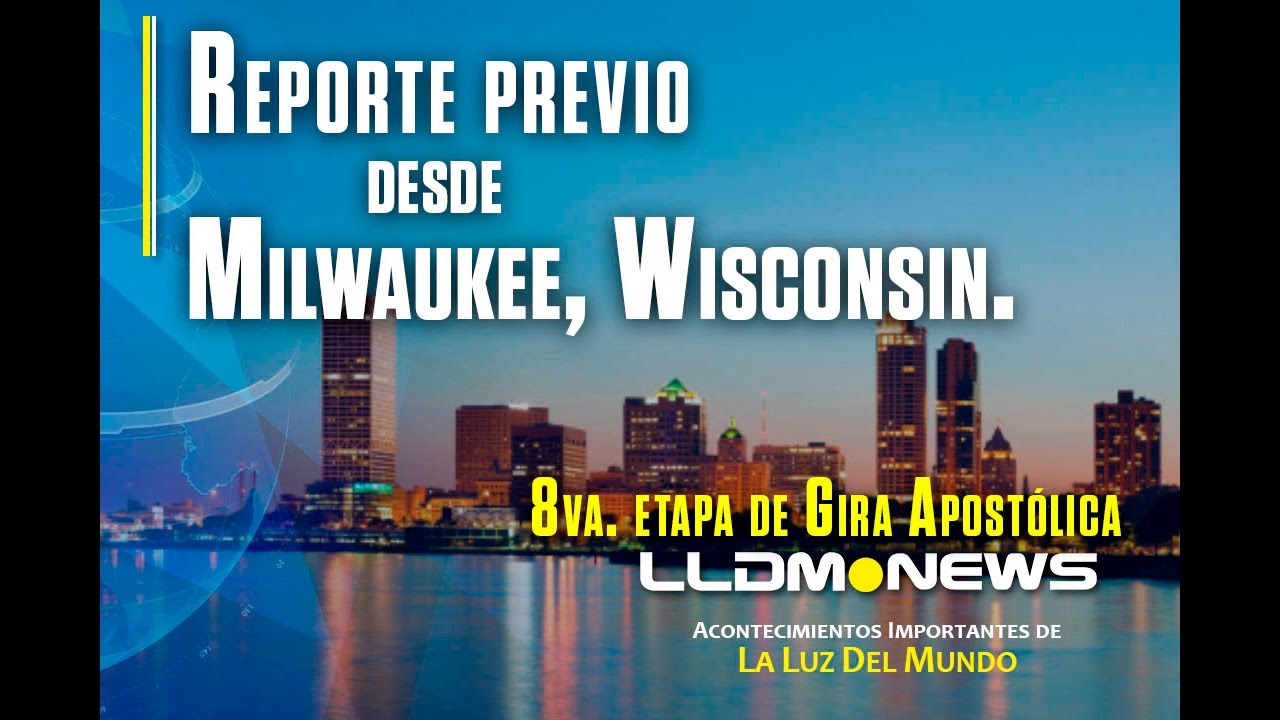 Reporte previo desde Milwaukee, Wisconsin. - YouTube