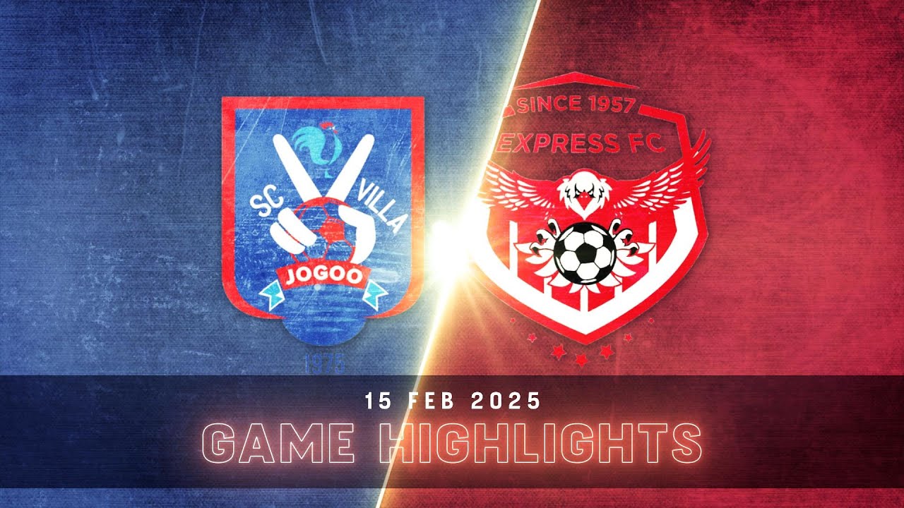 EXTENDED HIGHLIGHTS | SC Villa Jogoo 1-0 Express FC | StarTimes UPL ...