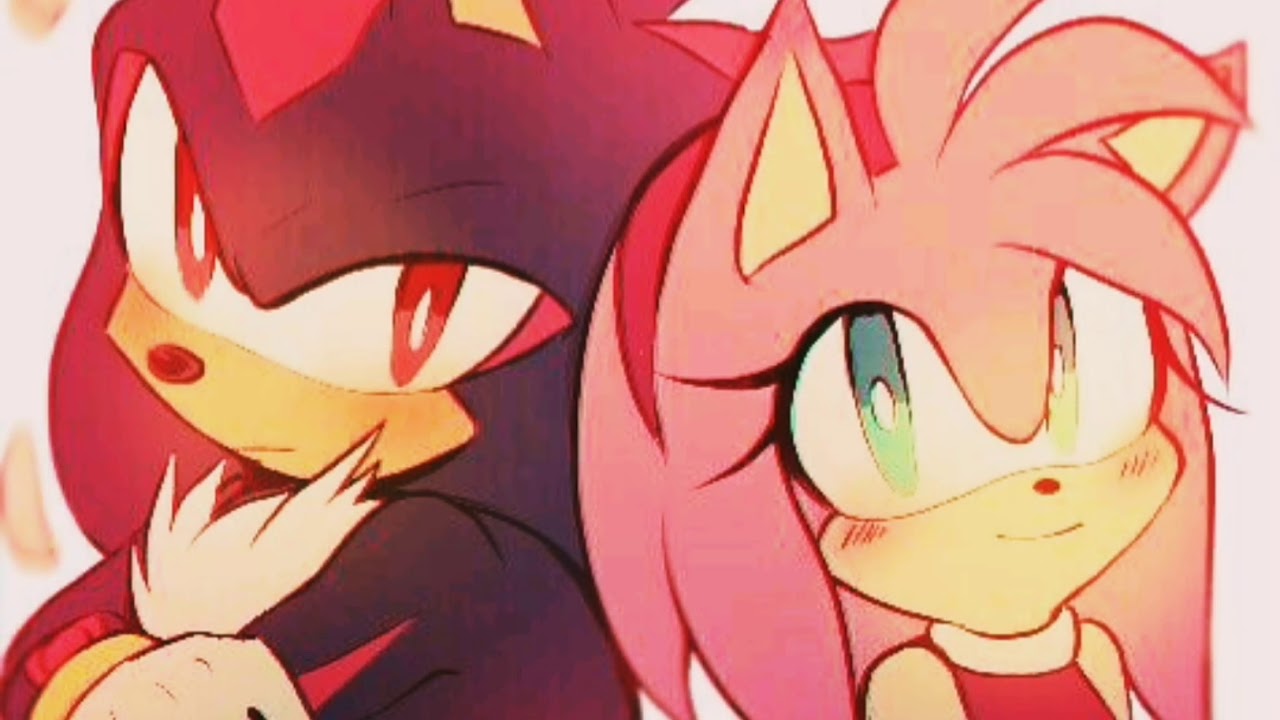 Shadow & Amy Rose - YouTube