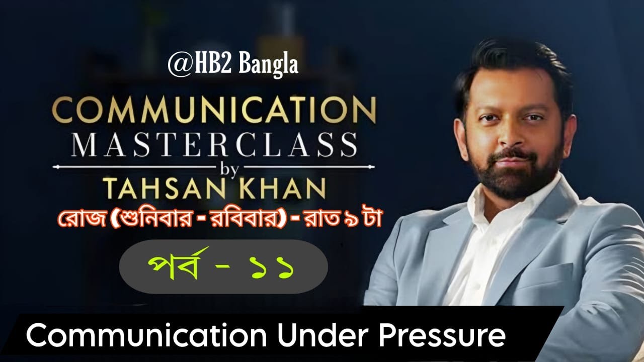 Communication Under Pressure |Ep - 11 | Communication MasterClass By ...