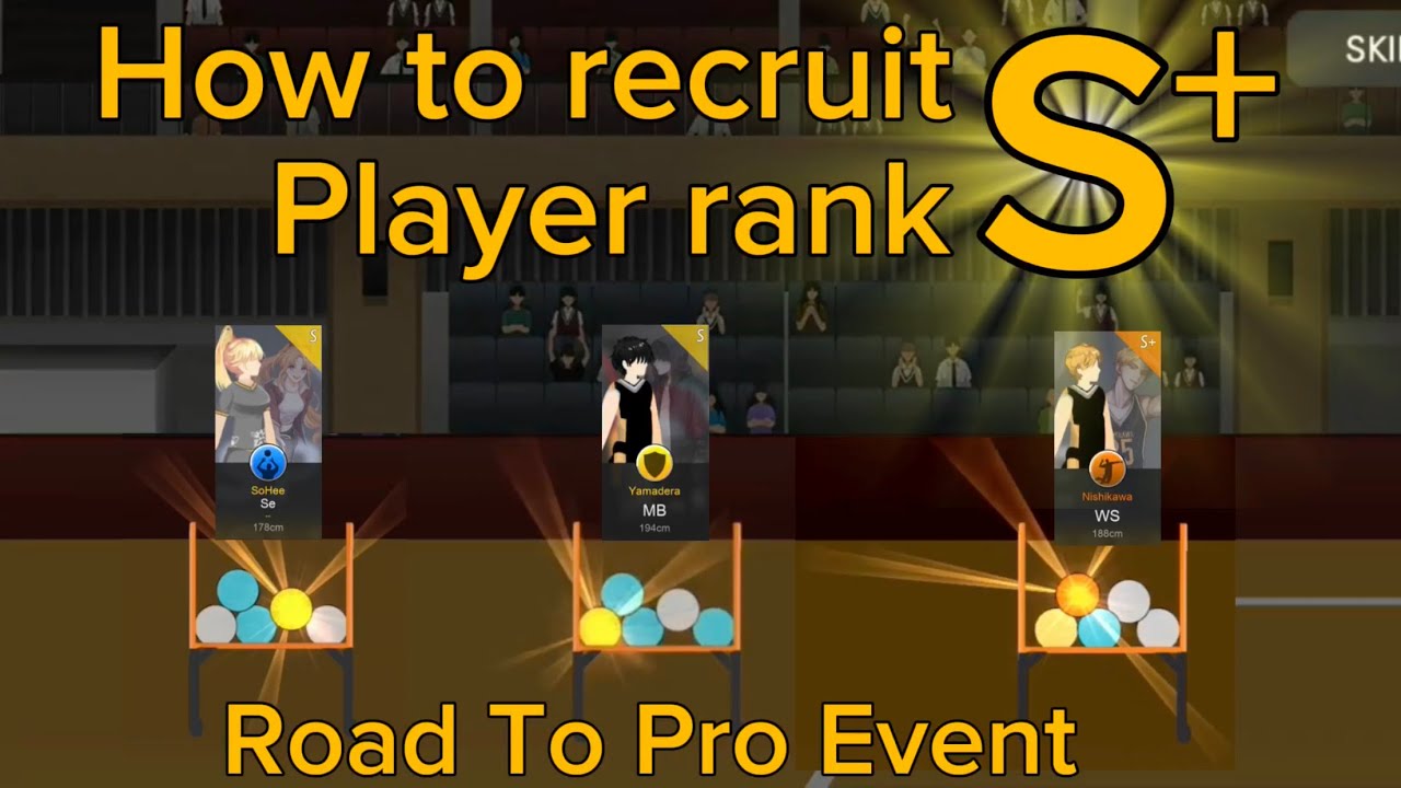 The Spike Volleyball Story: How to recruit player rank S,S+(SoHee ...