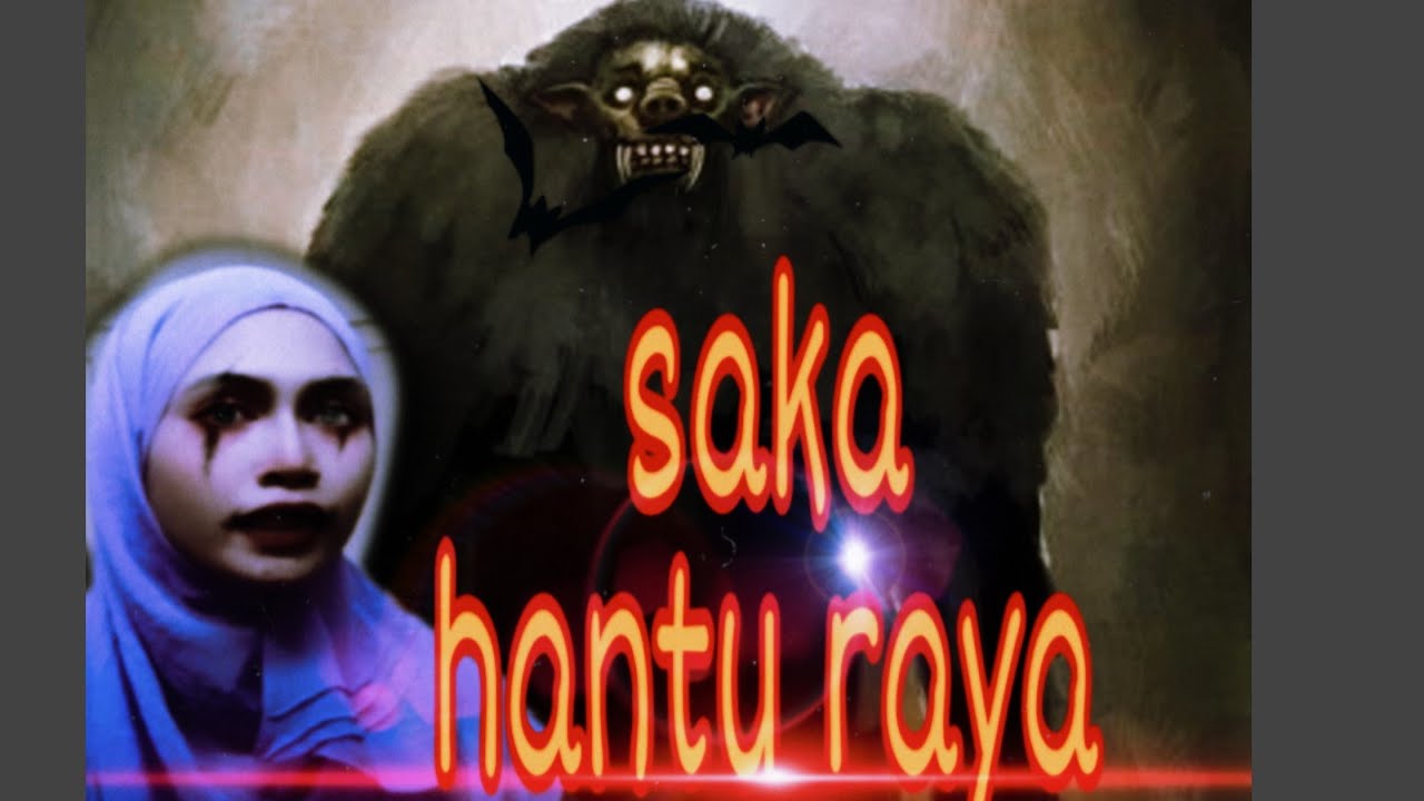 Hantu raya - YouTube