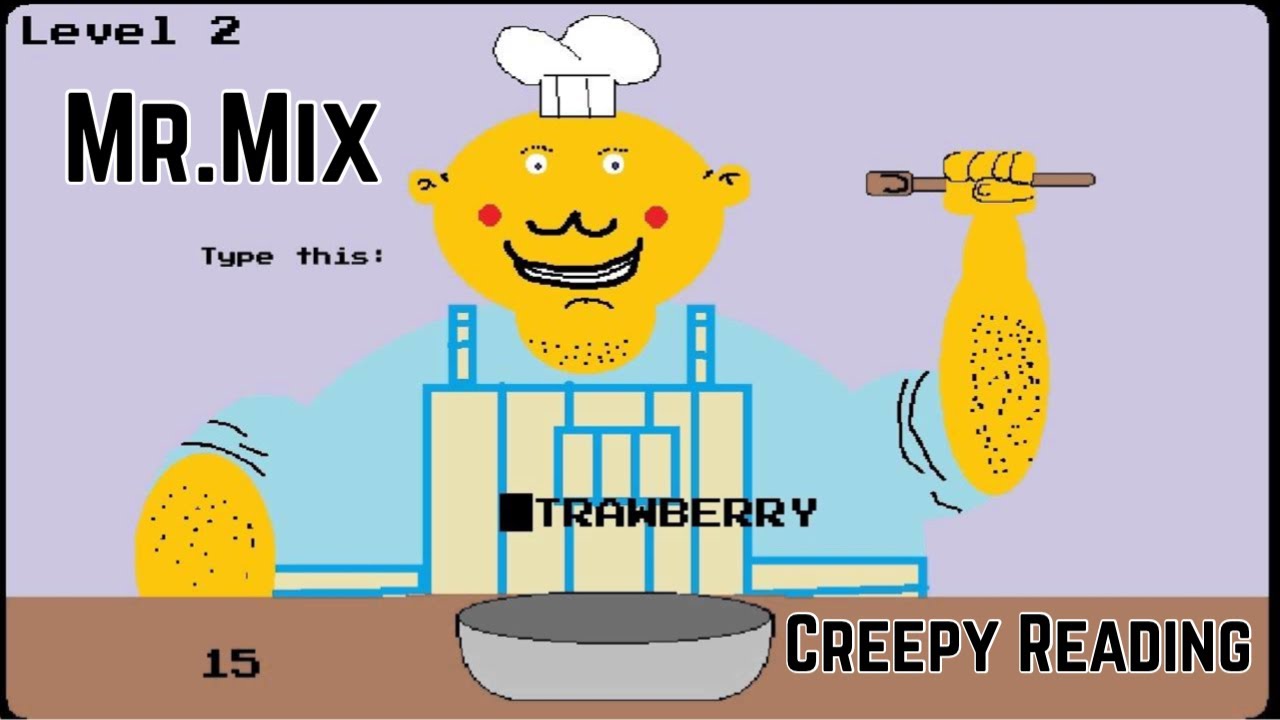 Mr.Mix | Creepy Reading - YouTube